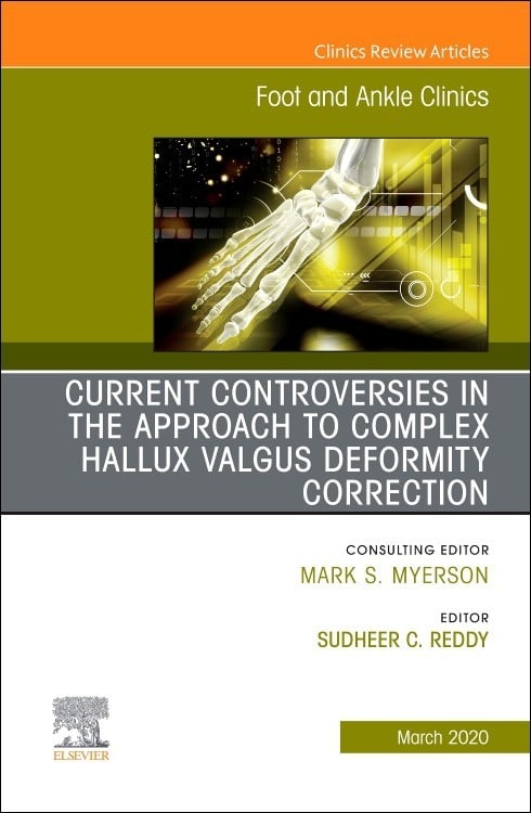 Physiotherapy & Medical Books > Controversies in the Approach to Complex Hallux Valgus Deformity ...