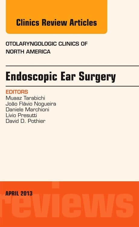 Physiotherapy & Medical Books > Endoscopic Ear Surgery, an Issue of ...